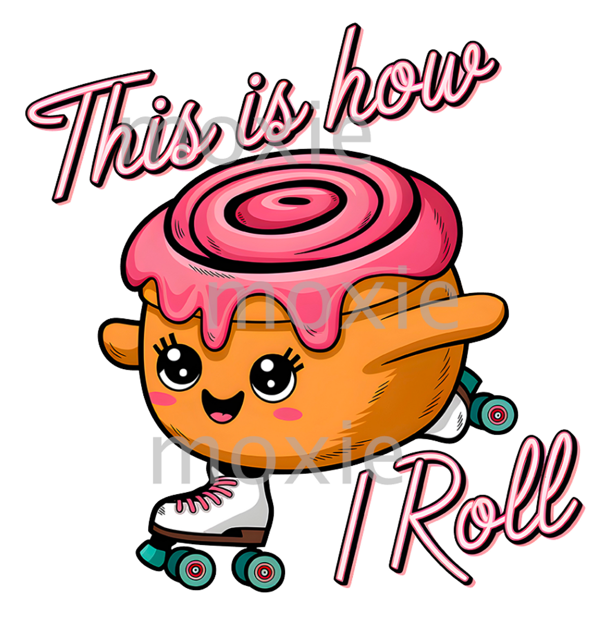 This Is How I Roll Decal & Acrylic Blank COMBO – Moxie Vinyls