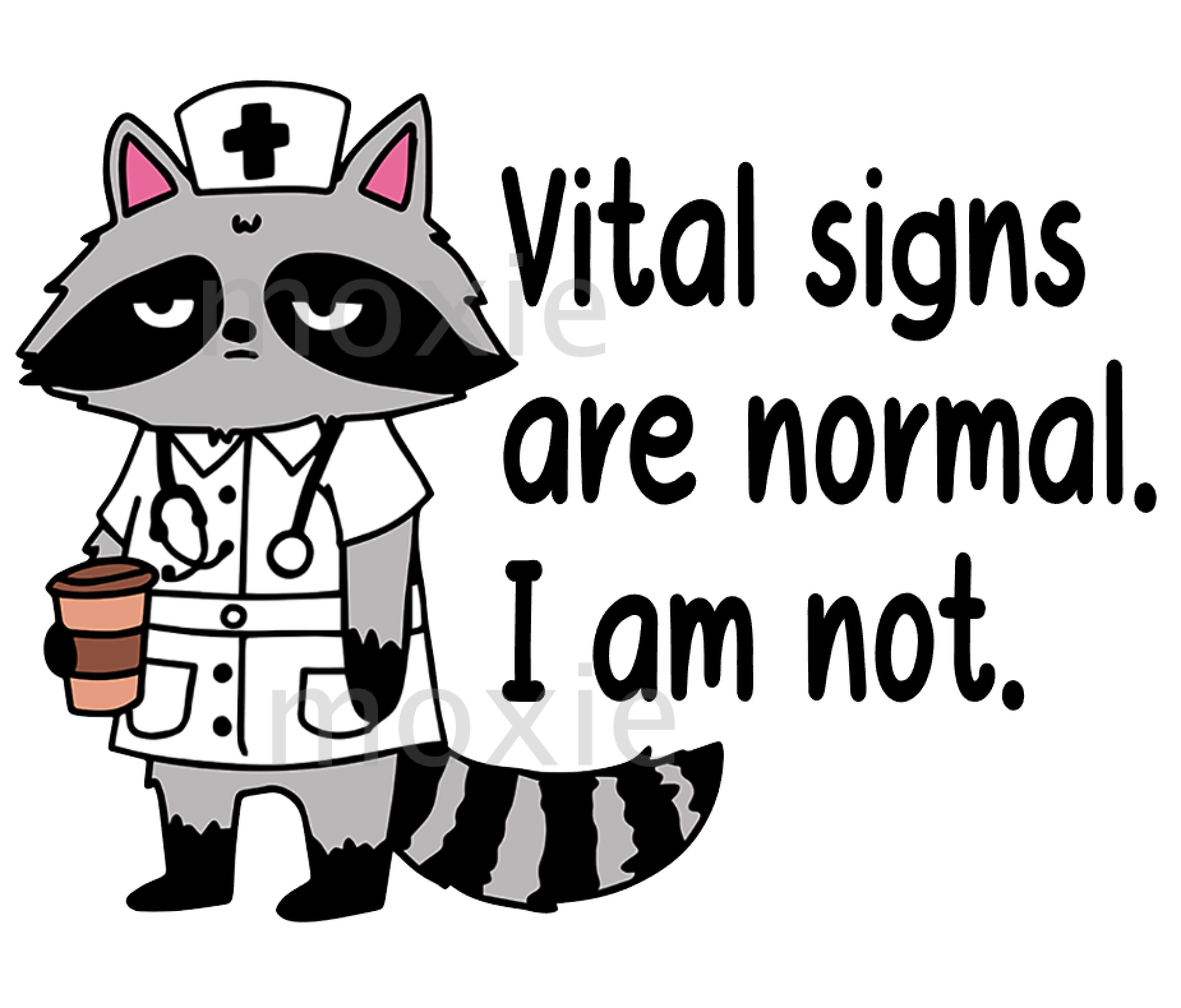 Vital Signs Are Normal Decal & Acrylic Blank COMBO – Moxie Vinyls
