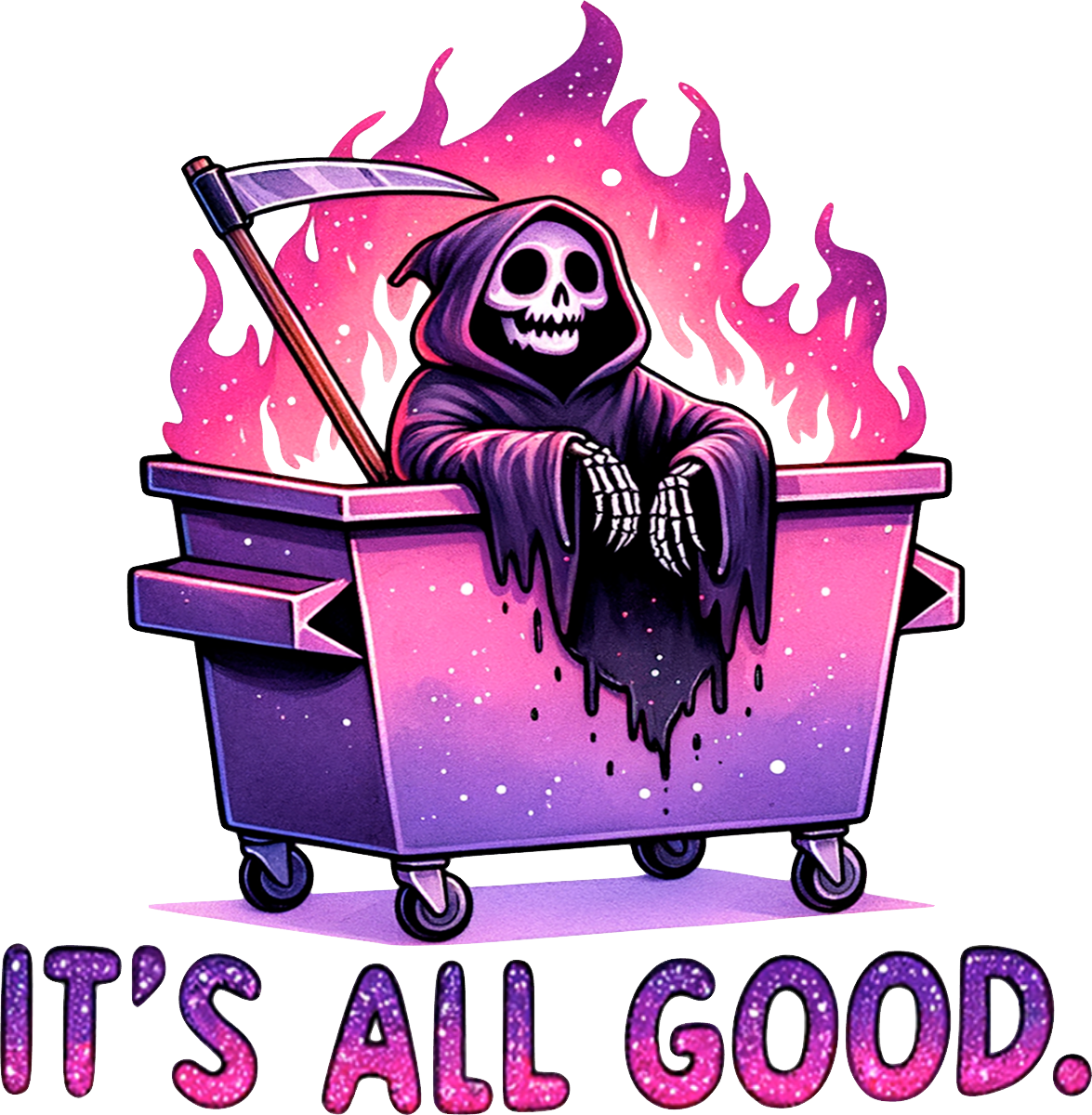 It's All Good Skeleton Dumpster UV DTF – Moxie Vinyls